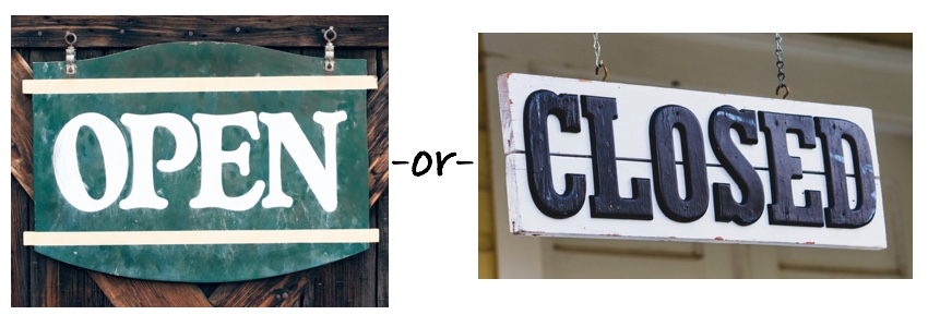 Are You Open or Closed? – Basic Skills